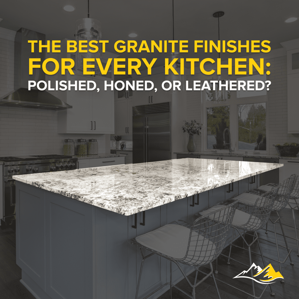 Granite Empire of Huntsville - Granite Countertop Finishes: Polished ...